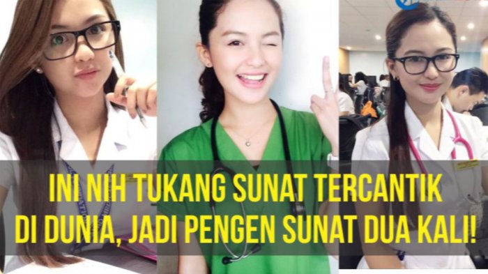 Ini Tukang Sunat Tercantik di Dunia, Ada Netizen Pengen Sunat Dua Kali ...