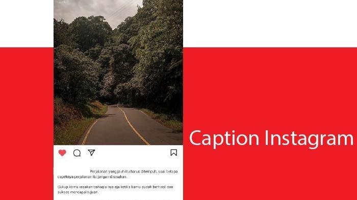10+ Caption Instagram yang Memiliki Makna Kesuksesan dan Menjadi ...