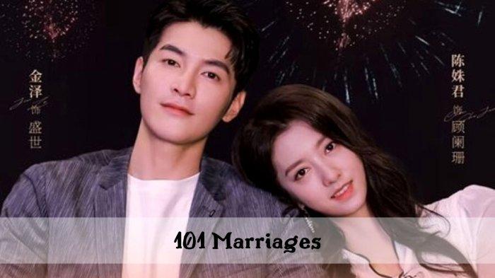 Sinopsis 101 Marriages Beserta Trailernya, Drama China Romantis yang Tayang di Youku ...