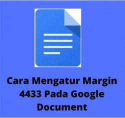 Cara Mengatur Margin 4433 di Google Documents Mudah, Cepat, dan Fleksibel - Tribunbengkulu.com
