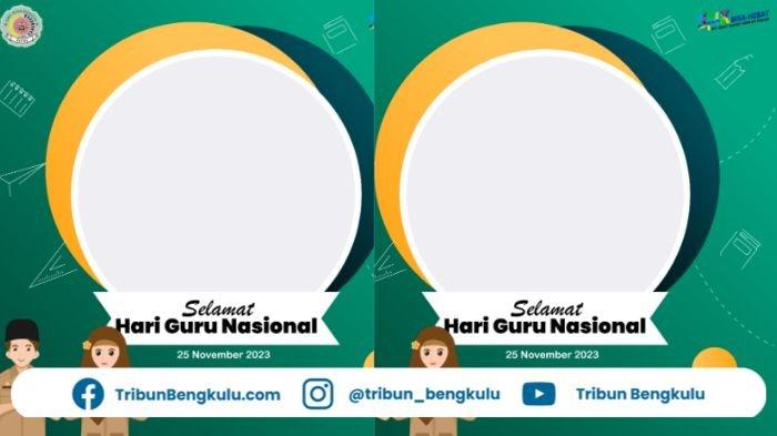 45 Link Twibbon Hari Guru Nasional 25 November 2023 Lengkap Cara Buat, Desain Terbaru dan Gratis ...