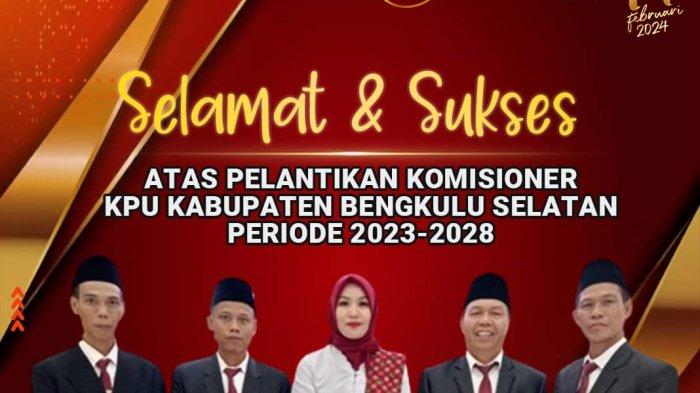 Eks Bawaslu Terpilih Jadi Ketua KPU Bengkulu Selatan, Berikut Jabatan 4 Komisioner Lainnya ...