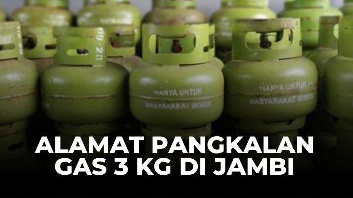 Daftar Alamat Pangkalan Gas LPG 3 Kg di Kota Jambi Provinsi Jambi ...
