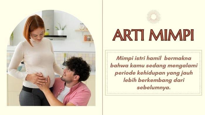 Arti Mimpi Istri Hamil Menurut Islam, Primbon Jawa dan Psikologi, Pertanda Naik Gaji atau ...