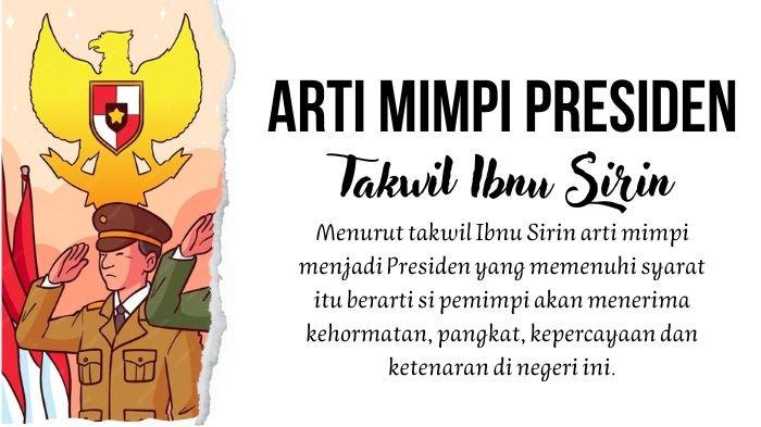 Bisa Terhina! Ini 5 Arti Mimpi Jadi Presiden dalam Islam Tafsir Ibnu ...