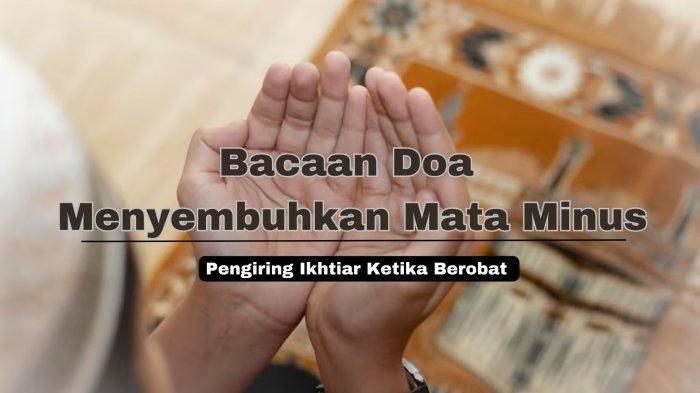 Doa Menyembuhkan Mata Minus dengan Penuh Keyakinan, Pengiring Ikhtiar ...