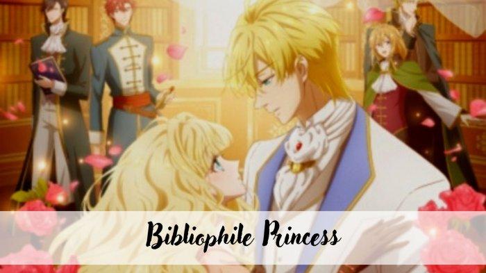 Anime Bibliophile Princess Episode 4 Sub Indo, Klik Disini dan Dapatkan ...