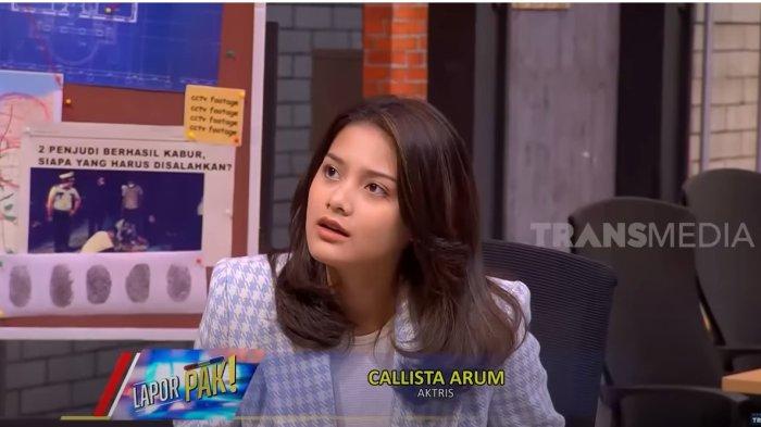 Fakta Unik Callista Arum di Lapor Pak, karena Main Sinetron Akhirnya ...
