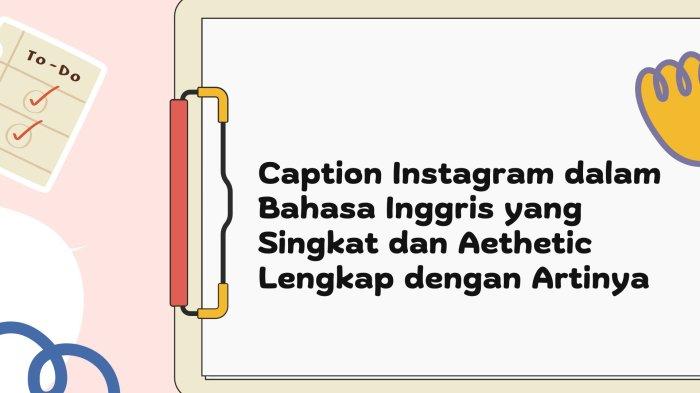 60 Ide Caption Instagram dalam Bahasa Inggris yang Singkat dan ...