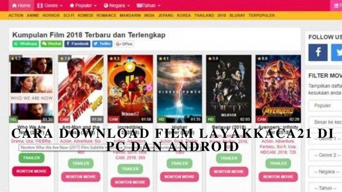 Cara Download Film LayarKaca21 di PC dan Android - Tribunbengkulu.com