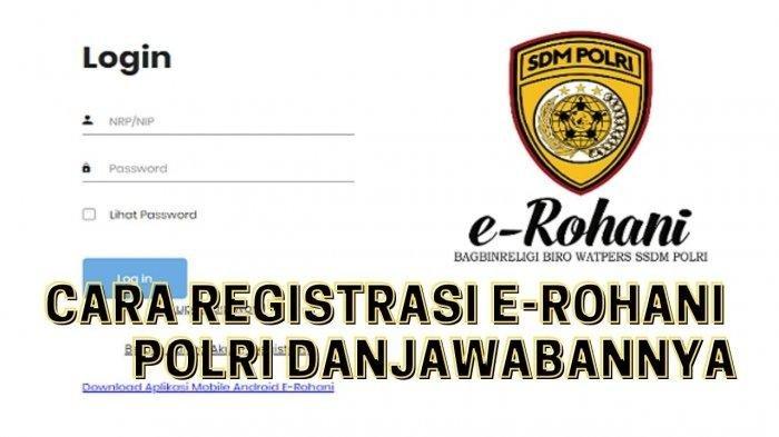 Cara Buka Aplikasi E-Rohani Polri, Mulai dari Daftar Akun Hingga Tes ...