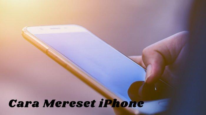 Tak Perlu Panik, Berikut Cara Mereset iPhone Ketika Lupa Password ...