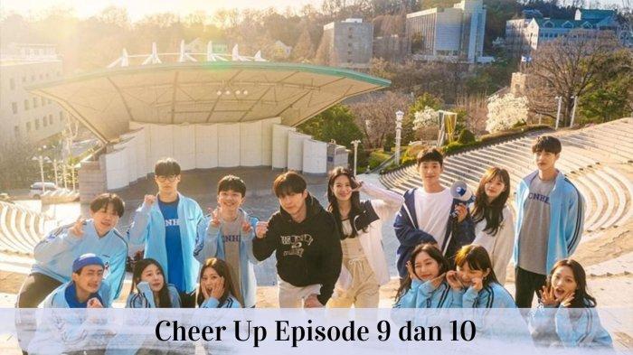 Bocoran dan Link Nonton Drama Korea Cheer Up Episode 9 dan 10 Resmi di Viu Jangan di IDLIX ...