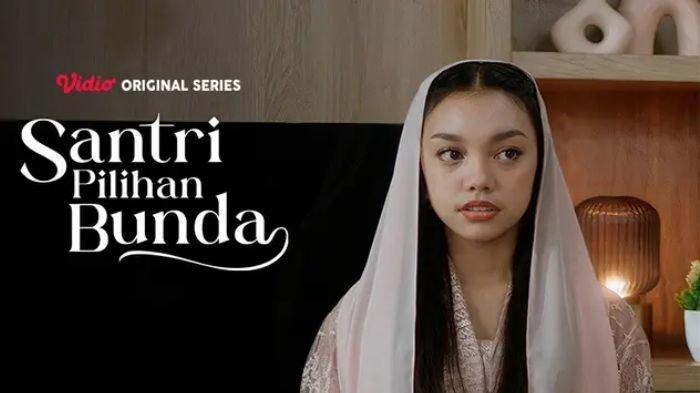 Santri Pilihan Bunda Episode 3 dan 4 Gratis, Ada Spoiler dan Nonton Streaming Pengganti LK21 ...