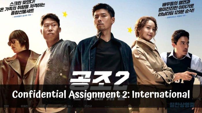 Link Nonton Film Confidential Assignment 2: International Full Movie Sub Indo - Tribunbengkulu.com
