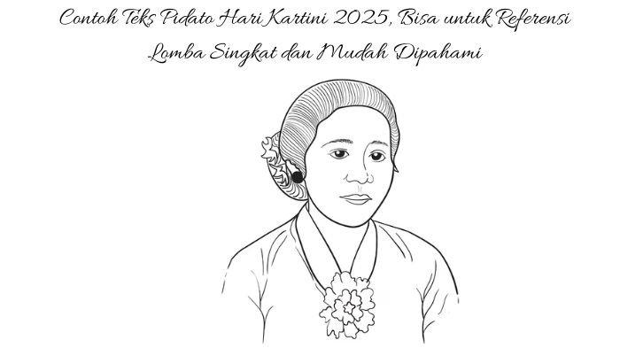 Contoh Teks Pidato Hari Kartini 2025, Bisa untuk Referensi Lomba ...