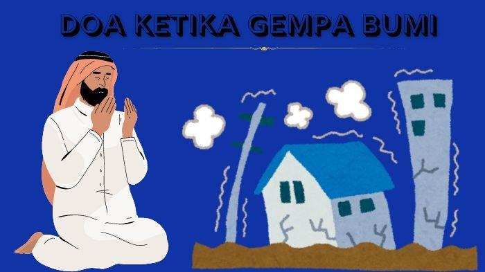 Doa Ketika Gempa Bumi, Banjir dan Longsor Agar Terlindung dari Bahaya ...