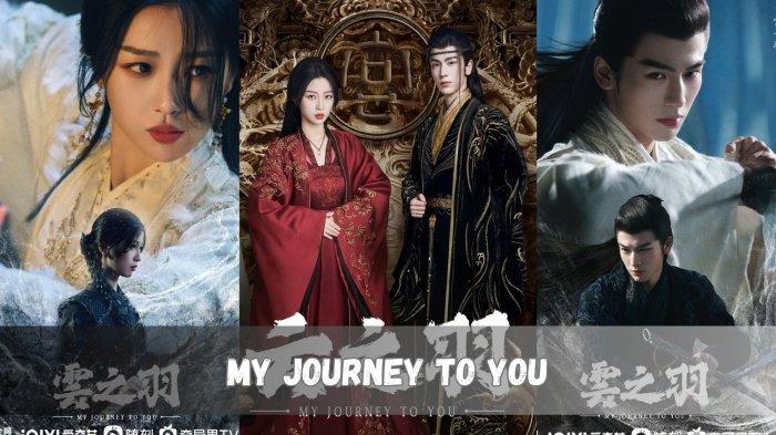 Download Drama China My Journey to You Sub Indo yang Diperankan Esther Yu dan Zhang Ling He ...