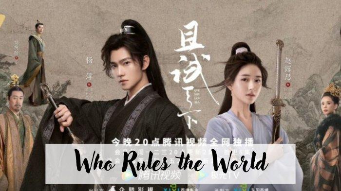 Nonton Who Rules The World (2022) Sub Indo All Episode Selain di Rebahin - Tribunbengkulu.com
