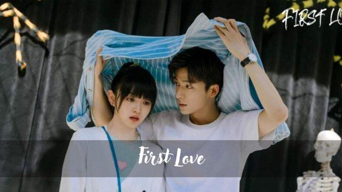 Update Link Nonton Drama China Firts Love Episode 21 22 23 24 Sub Indo ...