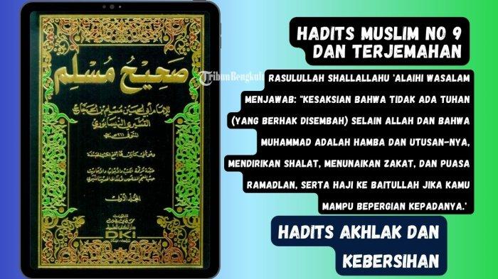 5 Rukun Islam dan Riwayat Rasul Tentang Takdir, Hadits Muslim Nomor 9 ...