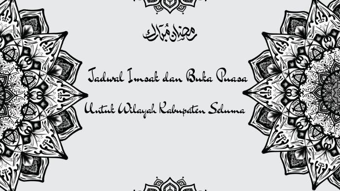 Jadwal Imsak 1 Ramadan 2024 Wilayah Seluma Lengkap dengan Link Download ...