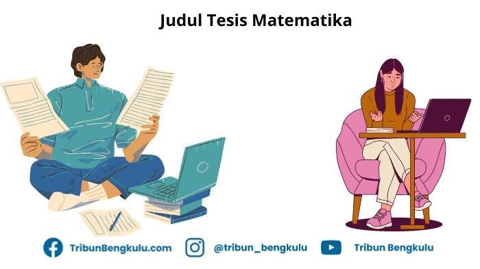 Judul Tesis Matematika yang Mudah Dikerjakan Lengkap dengan Metode yang ...