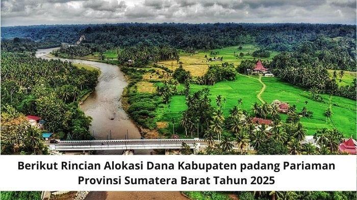 Berapa Alokasi Dana Desa Kabupaten Padang Pariaman Tahun 2025? Cek ...