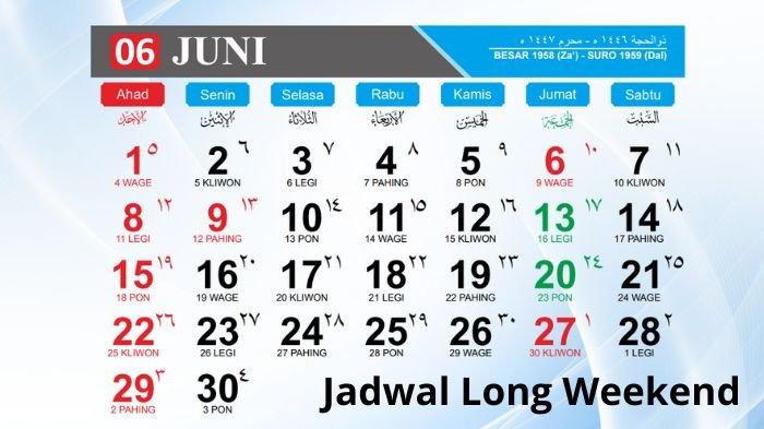 Kalender Juni 2025: Long Weekend 4 hari Tanggal 6 hingga 9 Juni, Libur ...