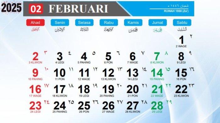 Kalender Februari 2025 : Daftar Libur Nasional dan Cuti Bersama, Lengkap Weton dan Hijriah ...
