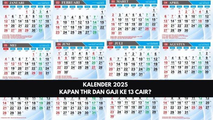 Kalender 2025 : Kapan THR dan Gaji ke 13 PNS/ASN Cair? Lengkap dengan Hak dan Besaran ...