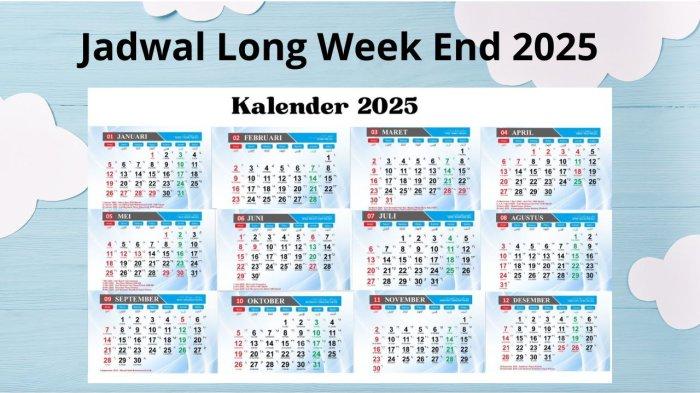 Kalender 2025: Rencana Liburan Panjang! Simak Jadwal Long Weekend ...