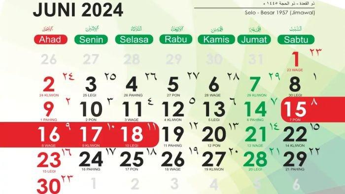 Kalender Juni 2024: Tanggal Merah, CUTI BERSAMA Libur Idul Adha Berapa ...