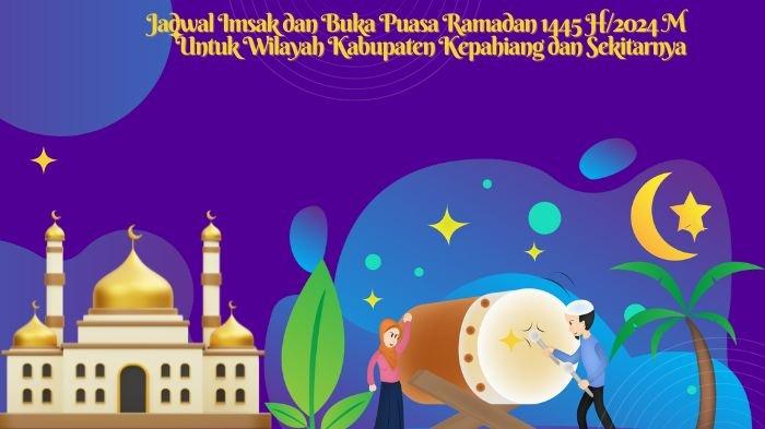 Kapan Awal Ramadan 2024? Catat Jadwal Imsak Wilayah Kepahiang dan ...