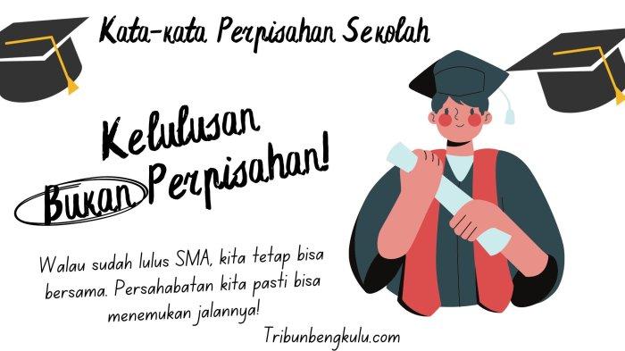 30 Kata-kata Perpisahan Sekolah untuk Teman Sekelas, Bisa Jadi ...