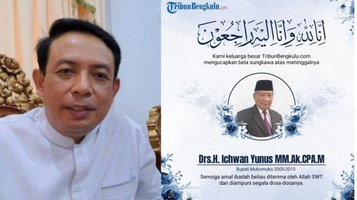 Mengenang Mantan Bupati Mukomuko Bengkulu Ichwan Yunus, Dedy Wahyudi ...
