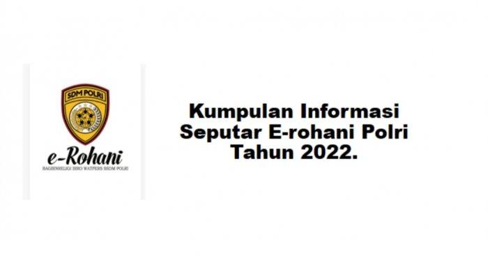Kumpulan Informasi Lengkap Tentang E-Rohani Polri Tahun 2022 ...