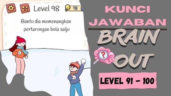 Kunci Jawaban Brain Out Level 91, 92, 93, 94, 95, 96, 97, 98, 99, 100 ...