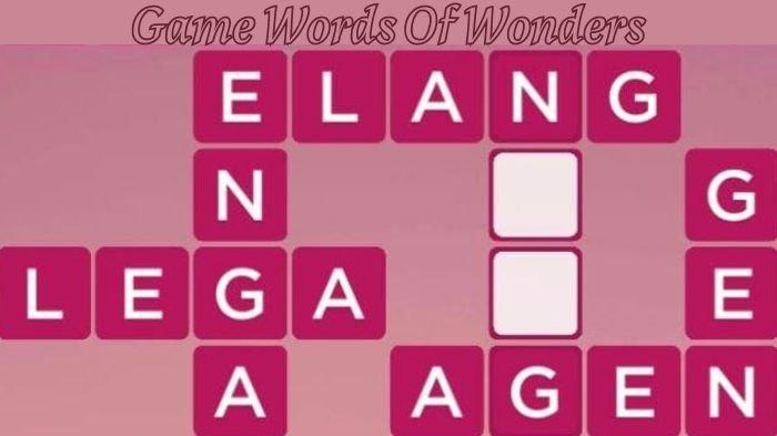 Kunci Jawaban Words Of Wonders Level 90 91 92 93 94 95 96 97 98 99 100 ...