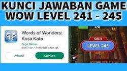 Kunci Jawaban Words of Wonder Level 241, 242, 243, 244, 245, 247, 248 ...