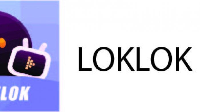 LOKLOK APK - Apakah Aplikasi LokLok Berbayar dan Aman Digunakan ...