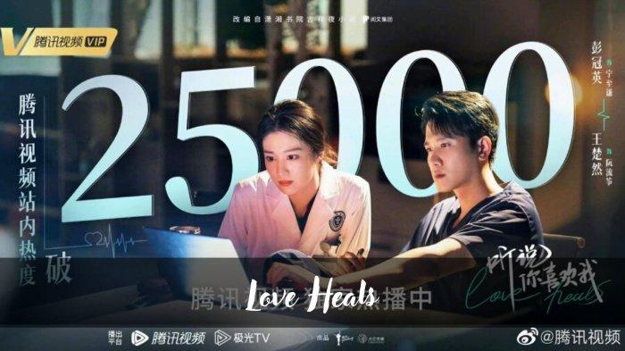 Link Nonton Drama China Love Heals Episode 11 12 13 14 15 Sub Indo, Beserta Jadwal Tayang ...