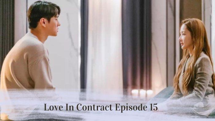 Link Nonton Love In Contract Episode 15 yang Diperankan Park Min Young ...