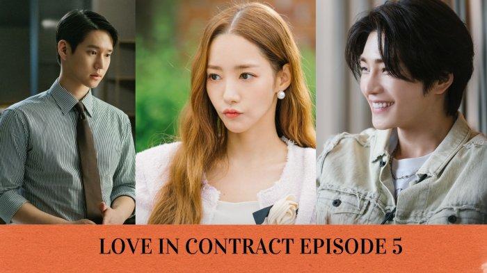 Jadwal Tayang dan Link Nonton Love In Contract Episode 5 yang dibintangi Oleh Park Min Young ...