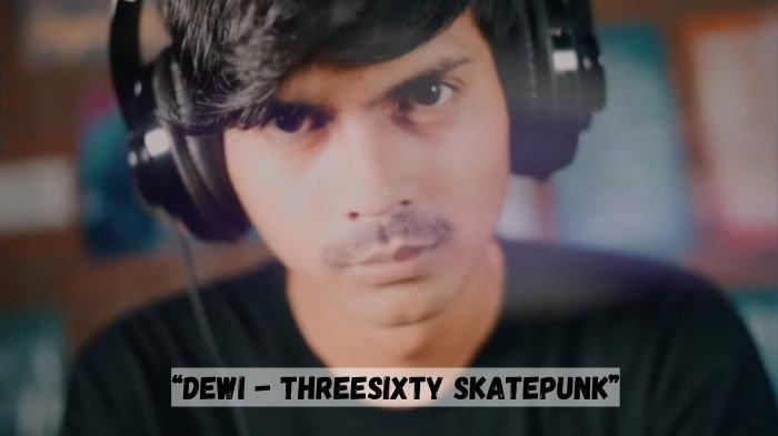 Makna dan Lirik Lagu Dewi, Threesixty Skatepunk Grup Musik Asal Lampung ...