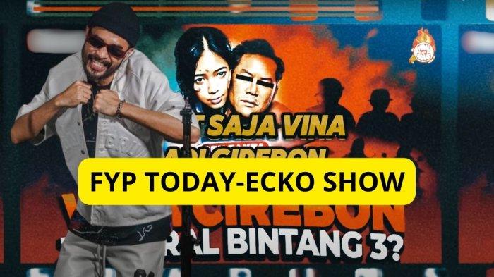 Makna dan Lirik Lagu FYP Today-Ecko Show, Viral di TikTok 'Ada Bule yang Rela Perbaiki Jembatan ...
