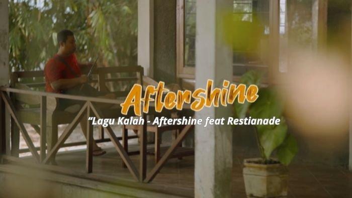Makna dan Lirik Lagu Kalah - Aftershine feat Restianade, Seko Mangan ...