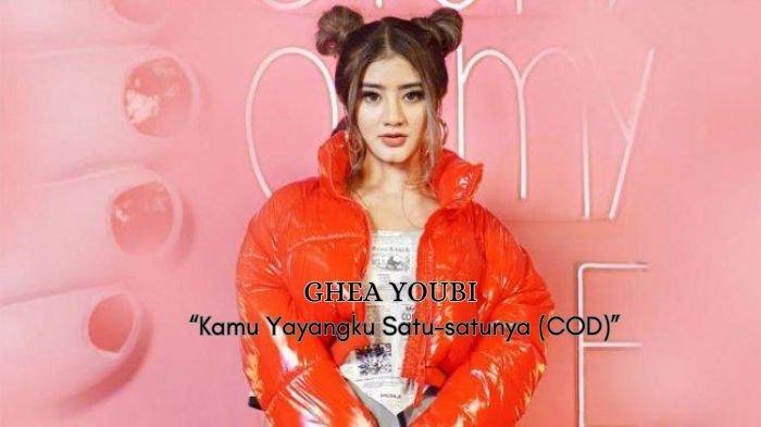 Makna dan Lirik Lagu Kamu Yayangku satu-satunya, Ghea Youbi Versi Remix ...