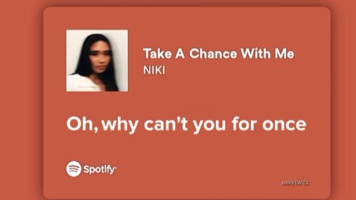 Makna dan Lirik Lagu Take A Chance With Me - NIKI Viral di Spotify ...