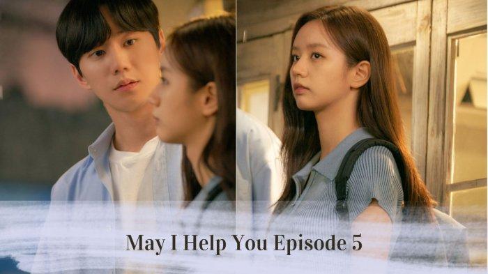 Spoiler dan Link Nonton Drama Korea May I Help You Episode 5 Selain di ...